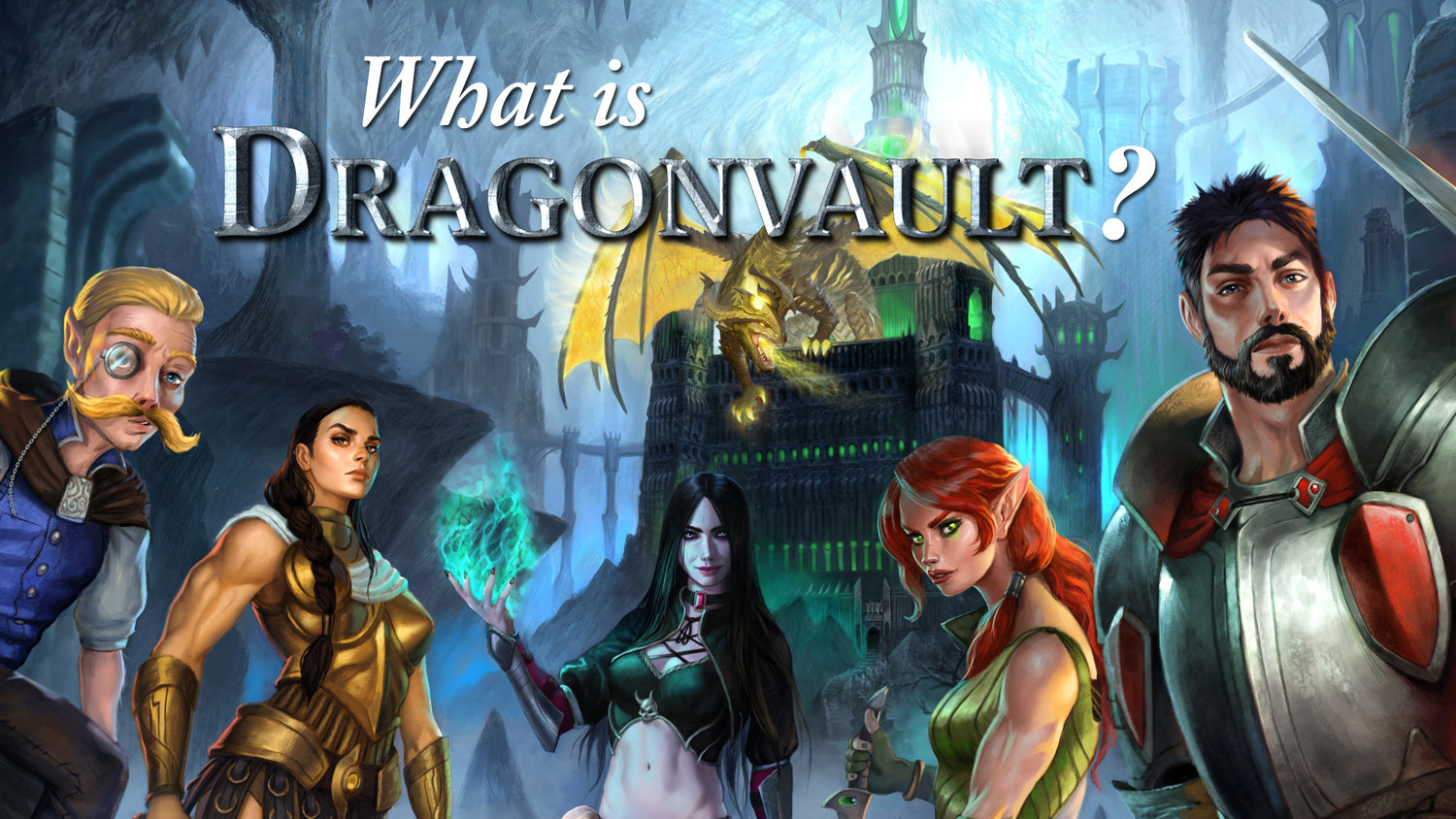 What is Dragonvault? – Dragonvault Online Store